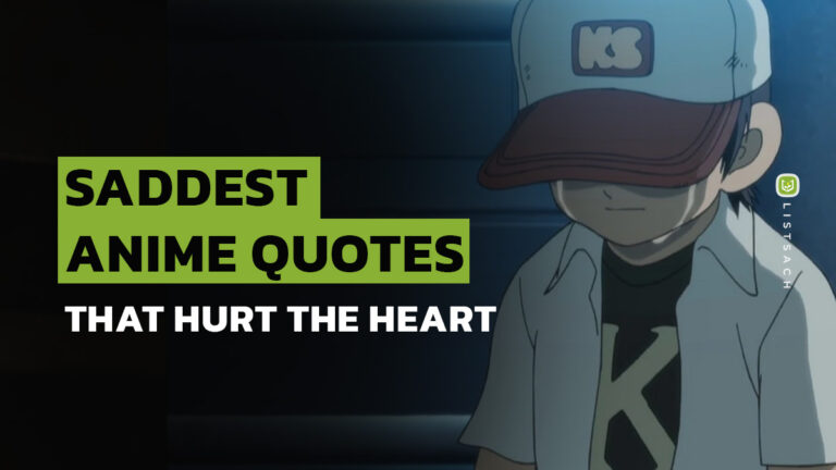 Top 66+ Saddest Anime Quotes That Will Break Your Heart